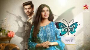 Titli (Star Plus) Serial Cast & Crew, Actors, Roles, Wiki & More