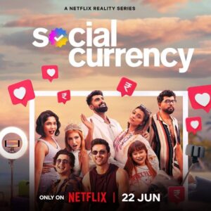 Social Currency (Netflix) Cast & Crew, Release Date, Roles, Trailer ...