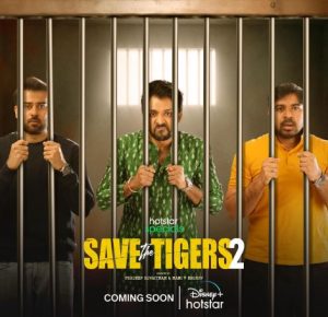 Save The Tigers Season 2 (Hotstar) Cast & Crew, Release Date, Actors ...
